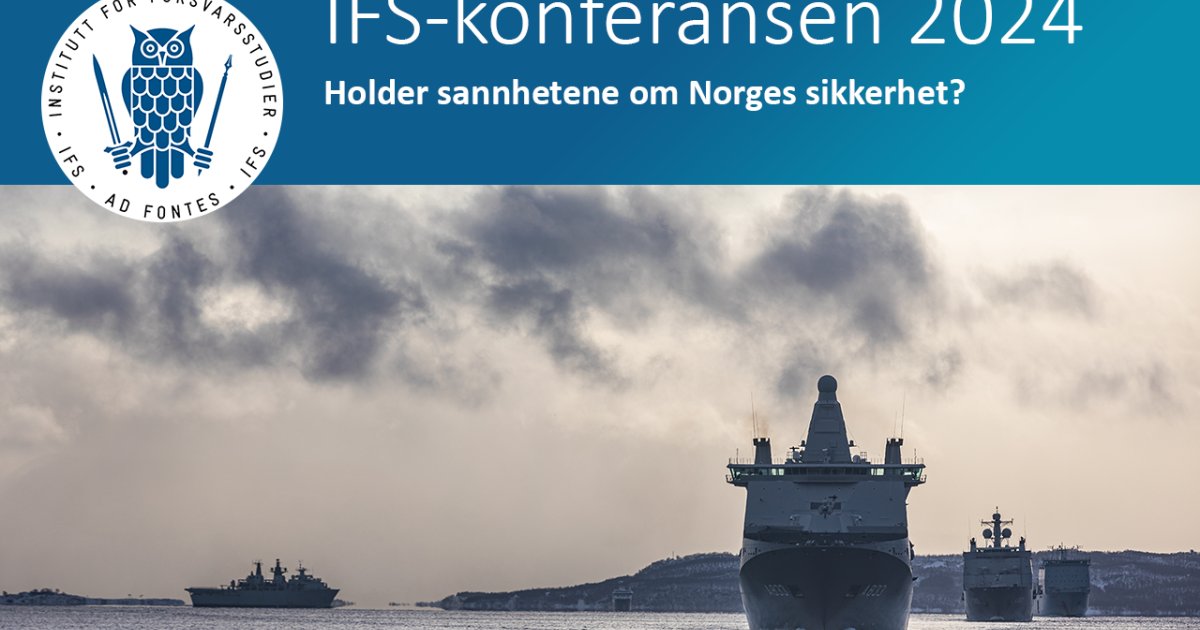 IFS-konferansen 2024 - Forsvaret